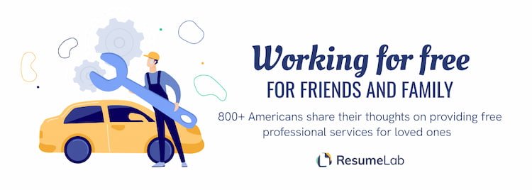 Working for Free for Friends and Family [2021 Study]